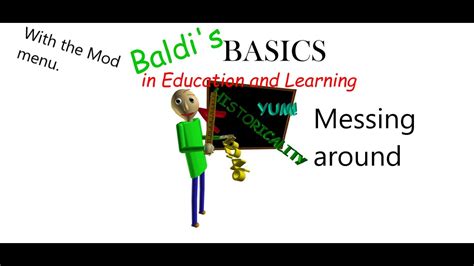 Messing Around In Baldi S Basics YouTube