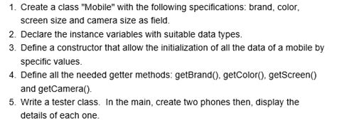 Solved 1 Create A Class Mobile With The Following