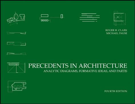 Precedents In Architecture Analytic Diagrams Formative Ideas And Partis