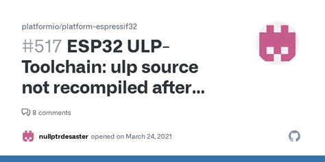 Esp32 Ulp Toolchain Ulp Source Not Recompiled After Edit · Issue 517