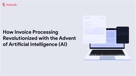 The Transformation Of Invoice Processing Through Ai A Comprehensive
