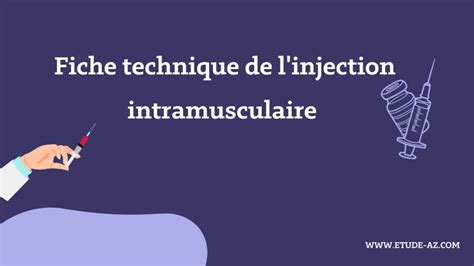 Fiche Technique De L Injection Intramusculaire Pdf Etude Az