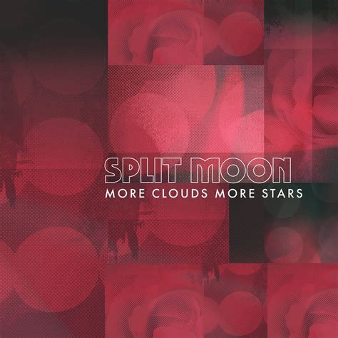 Split Moon More Clouds More Stars Pow Magazine