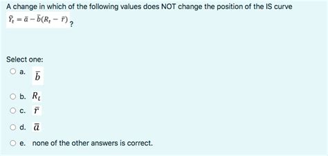 Solved A Change In Which Of The Following Values Does NOT Chegg
