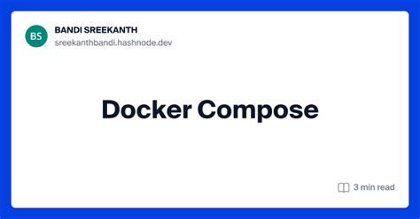 Docker Compose Sreekanth Bandi🚀