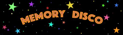 Memory Disco