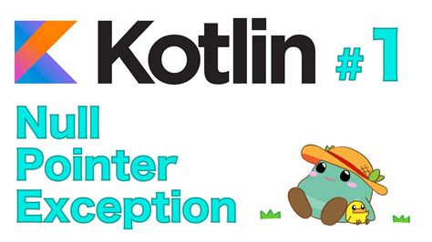 Kotlinandroidでnullpointerexceptionを発生させる方法 Youtube