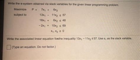 solved p write the e system obtained via slack variables