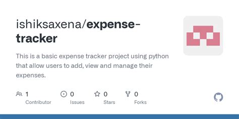 Github Ishiksaxena Expense Tracker This Is A Basic Expense Tracker Project Using Python That