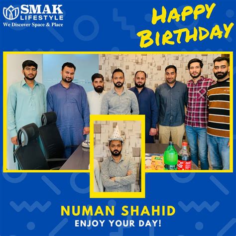 smak lifestyle happy birthday numan shahid 🎉 we wish