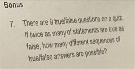 Solved Bonus There Are True False Questions On A Quiz Chegg