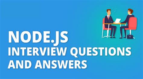 Essential Node Js Interview Questions And Answers