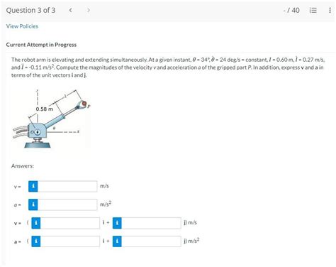 Solved The Robot Arm Is Elevating And Extending Chegg