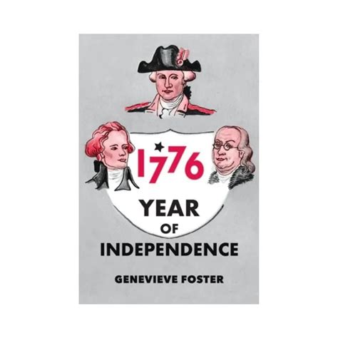 Year Of Independence 1776 Classical Education Books