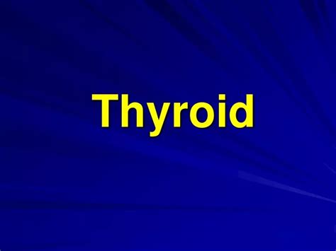 PPT Thyroid PowerPoint Presentation Free Download ID