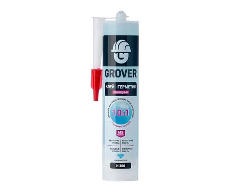 Клей-герметик Гибридный GROVER H300 Многоцелевой Бесцветный 300мл ...