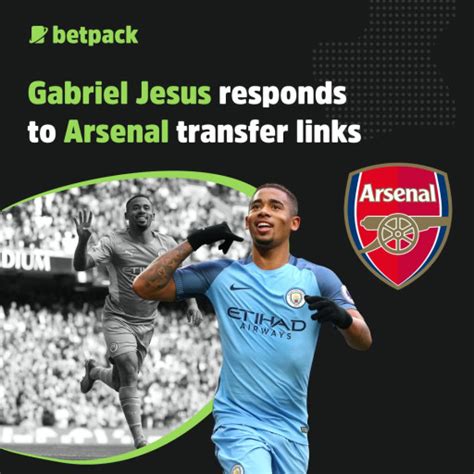 Gabriel Jesus Responds To Arsenal Transfer Links