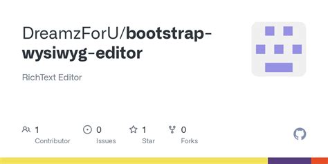 GitHub DreamzForU Bootstrap Wysiwyg Editor RichText Editor