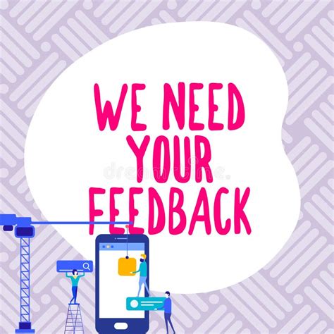 Writing Displaying Text We Need Your Feedback Conceptual Photo Give Us Your Review Thoughts