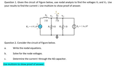 [get answer] texts question 1 given the circuit of figure below use