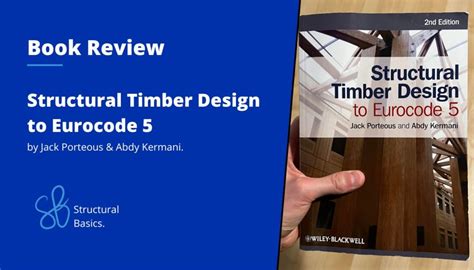 Structural Timber Design To Eurocode 5 Notes And Thoughts