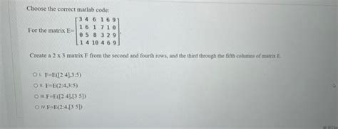 Solved Choose The Correct Matlab Code 34 6 169 16 1710 For
