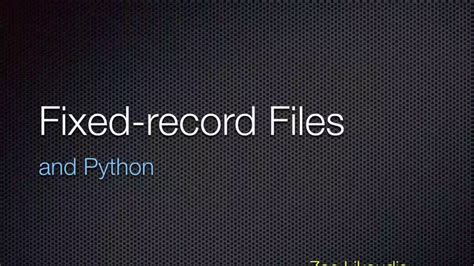 Fixed Length Record Files In Python Youtube