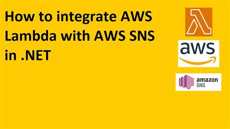 How To Integrate Aws Lambda With Aws Sns In Net Youtube