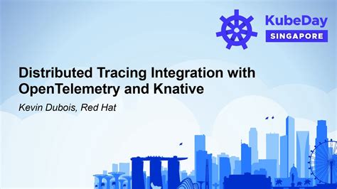 Distributed Tracing Integration With Opentelemetry And Knative Kevin Dubois Red Hat Youtube