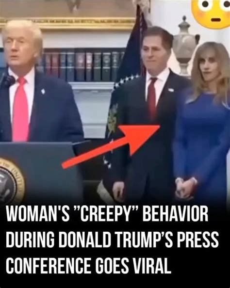 Womans Strange Behavior During White House Press Conference Goes