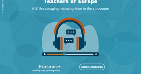 New Podcast Episode Encouraging Metacognition In The Classroom European School Education Platform