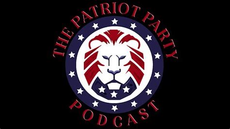 The Patriot Party Podcast