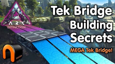 Ark Extinction TEK BRIDGE BUILDING SECRETS Mega Bridge YouTube