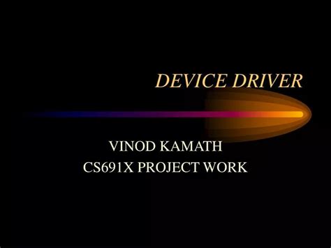 PPT DEVICE DRIVER PowerPoint Presentation Free Download ID