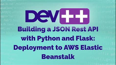 Building A Json Rest Api With Python And Flask Part 4 Deployment To Aws Elastic Beanstalk