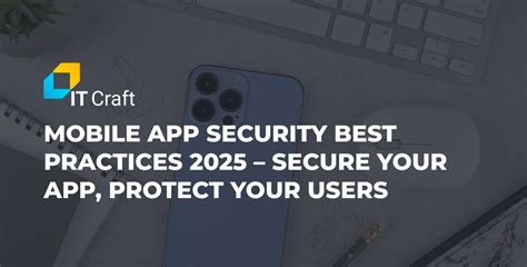 Mobile App Security Best Practices