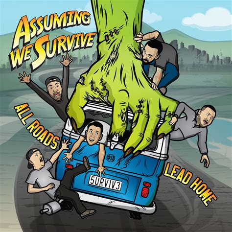 Assuming We Survive Next To Me Lyrics Genius Lyrics
