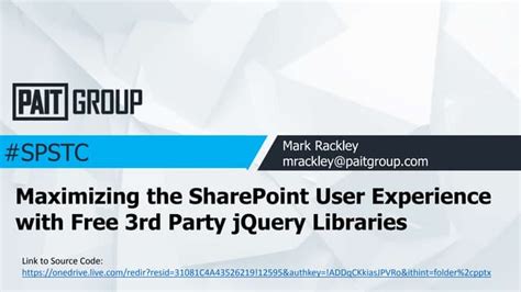 Spstc Maximizing The Sharepoint User Experience With Free 3rd Party