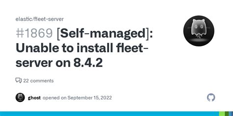 [self managed] unable to install fleet server on 8 4 2 · issue 1869
