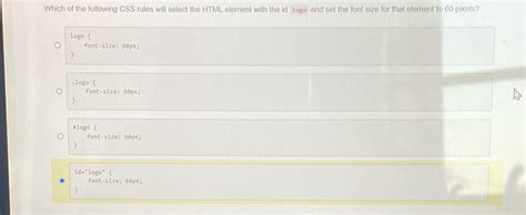 Which The Following Css Rules Will Select The Html Element With The Id