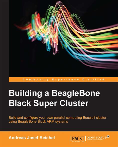 Preface Building A Beaglebone Black Super Cluster
