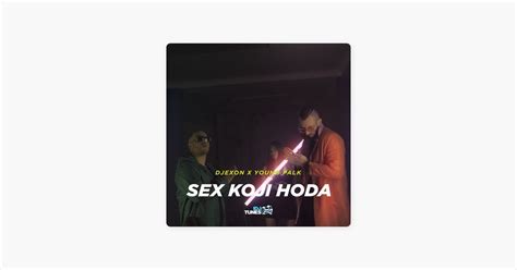 ‎sex Koji Hoda Song By Big Palk And Djexon Apple Music