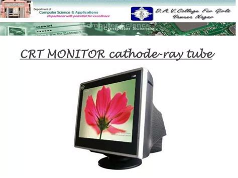 Ppt Crt Monitor Cathode Ray Tube Powerpoint Presentation Free