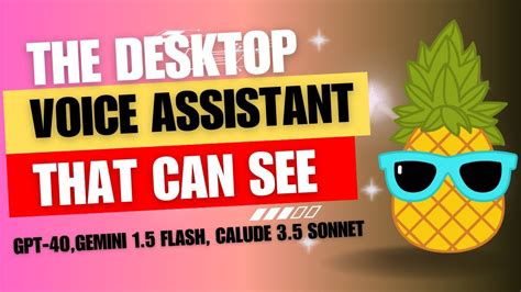 Build A Desktop Ai Voice Assistant That Can See No Coding Skills