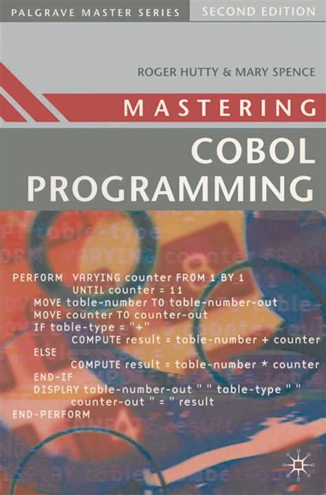 Mastering Cobol Programming Bloomsbury Master Series Roger Hutty Red Globe Press