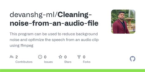 GitHub Devanshg Ml Cleaning Noise From An Audio File This Program Can Be Used To Reduce