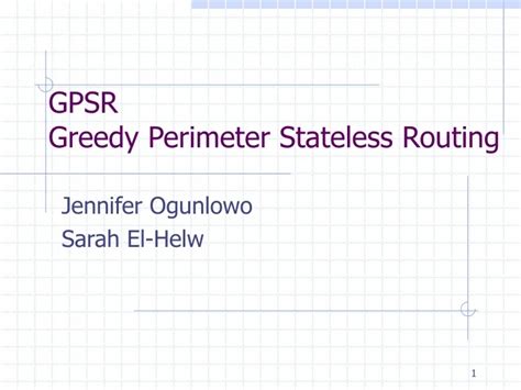 Ppt Gpsr Greedy Perimeter Stateless Routing Powerpoint Presentation Free Download Id 9300709