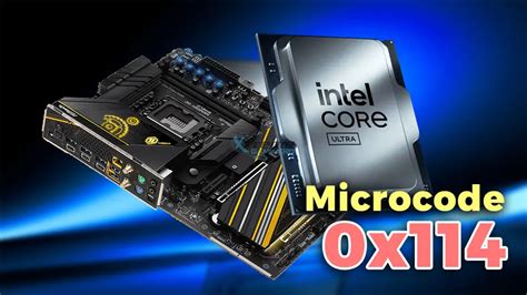 Intel Microcode 0x114 Arrives Early For Core Ultra 200s User Reports Lower Synthetic Scores