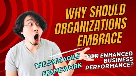 How Can Implementing The Safe Agile Framework Benefit Your Business