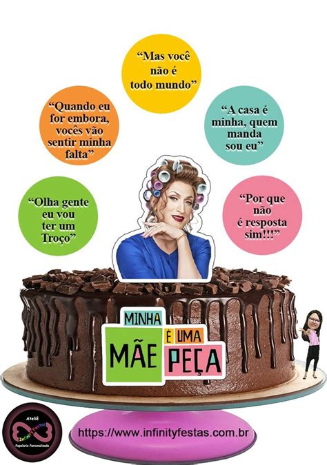 Arquivo Digital Topo De Bolo Minha Mãe é Uma Peça Tb0017 Em 2022